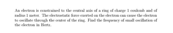 Solved An electron is constrained to the central axis of a | Chegg.com