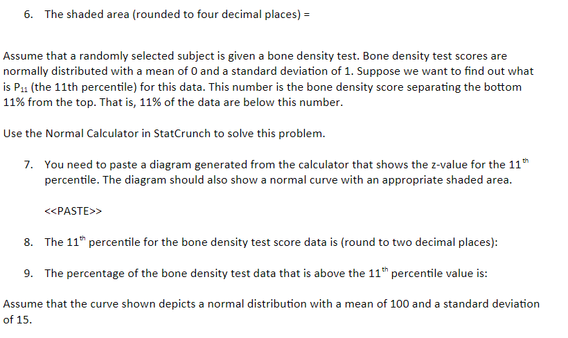 Solved Using the Normal Calculator 1. What is the mean of a | Chegg.com