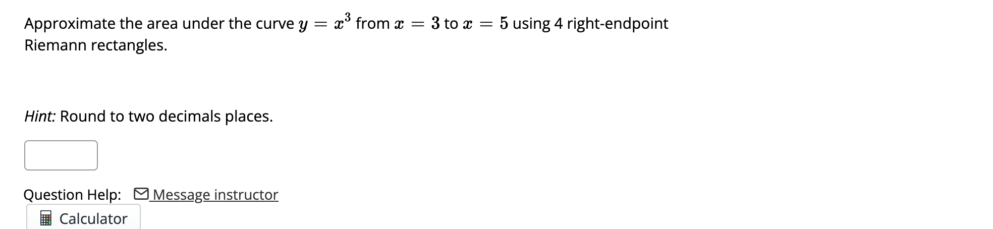 Solved Approximate the area under the curve y=x3 from x=3 to | Chegg.com