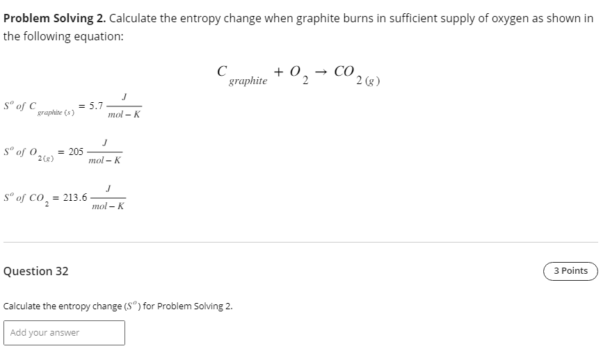 Solved Problem Solving 2. Calculate the entropy change when | Chegg.com