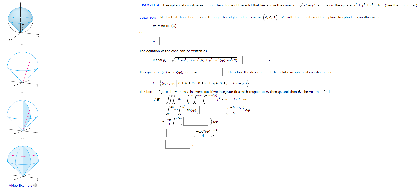 Solved EXAMPLE 4 Use spherical coordinates to find the | Chegg.com