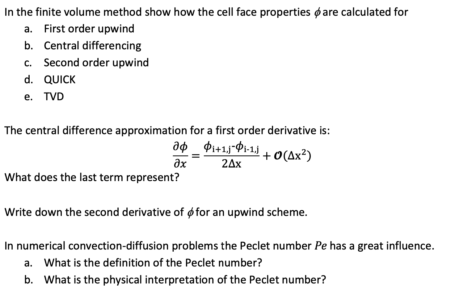 Solved a. In the finite volume method show how the cell face | Chegg.com
