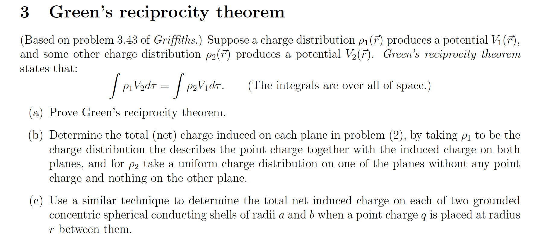 3 Green's reciprocity theorem (Based on problem 3.43 | Chegg.com