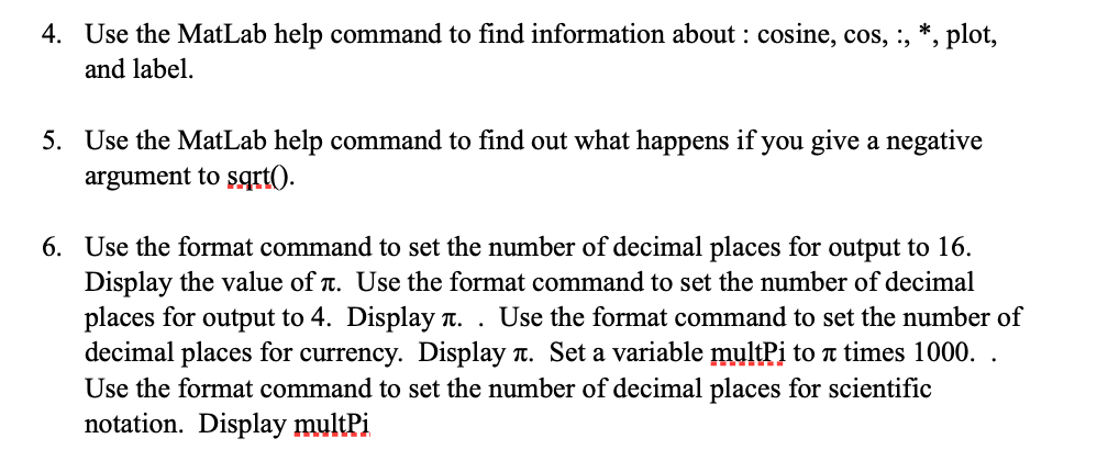 Solved 4. Use the MatLab help command to find information | Chegg.com