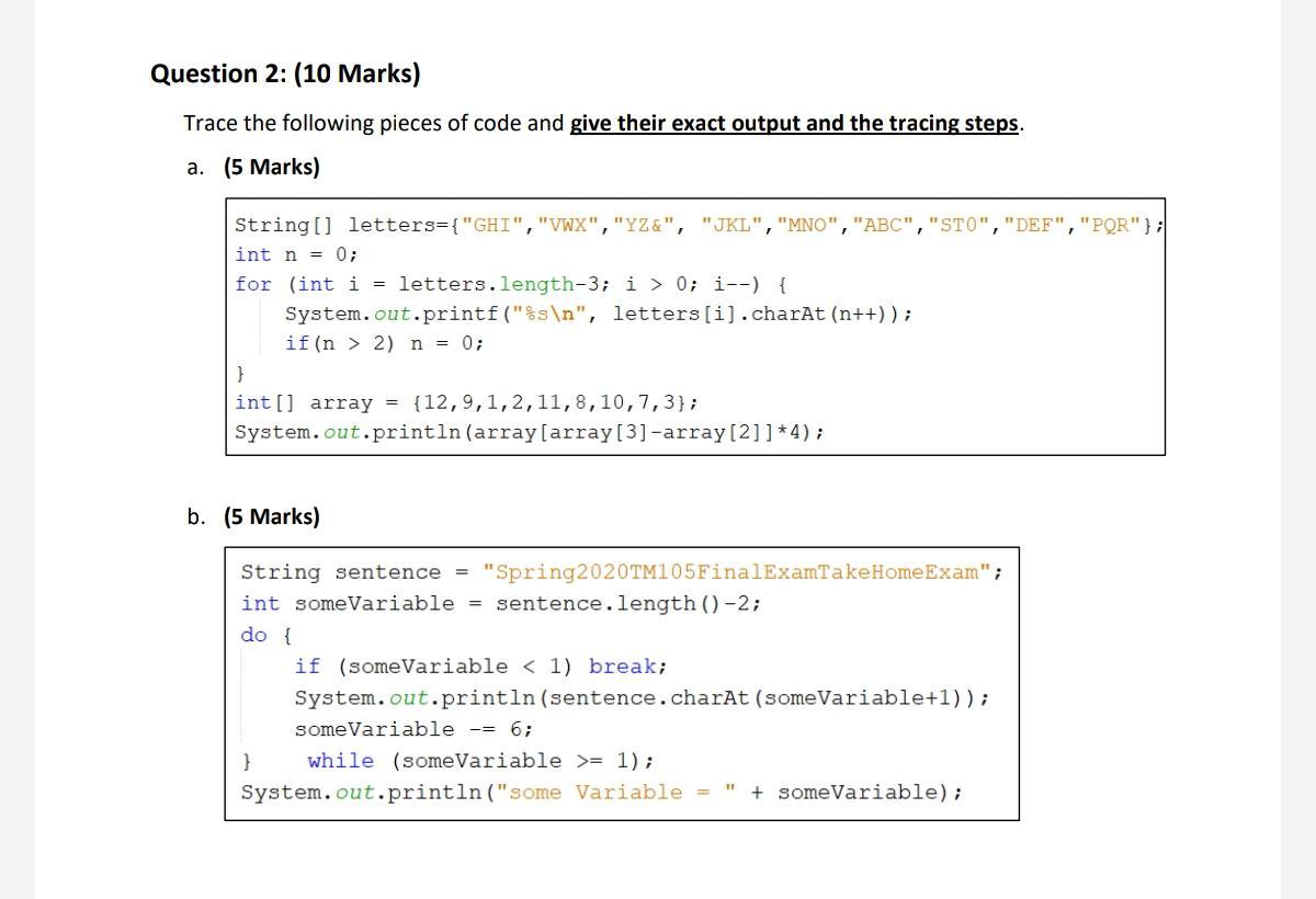 Solved Question 2: (10 Marks) Trace the following pieces of | Chegg.com