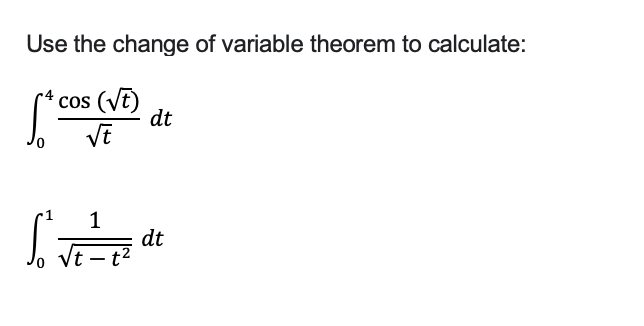 Solved Use the change of variable theorem to calculate: | Chegg.com