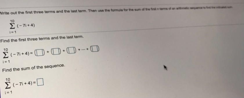 Solved Write out the first three terms and the last term. | Chegg.com