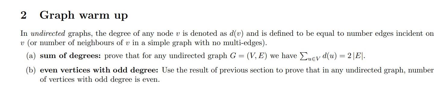 Solved 2 Graph warm up In undirected graphs, the degree of | Chegg.com