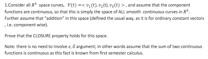 Solved 1. Consider all R3 space curves, V(t)