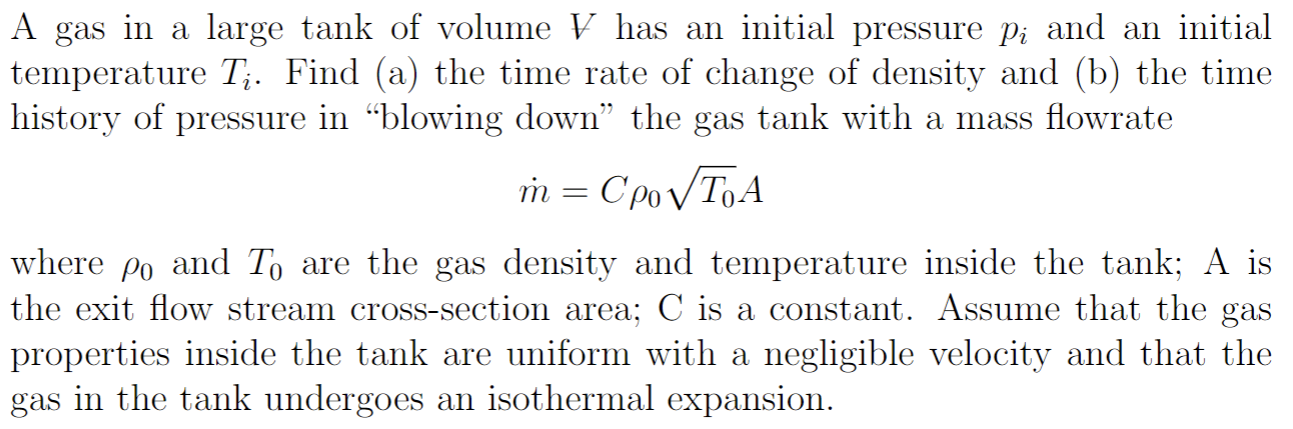 Solved A gas in a large tank of volume V has an initial | Chegg.com