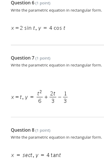 Solved Question 6 (1 point) Write the parametric equation in | Chegg.com