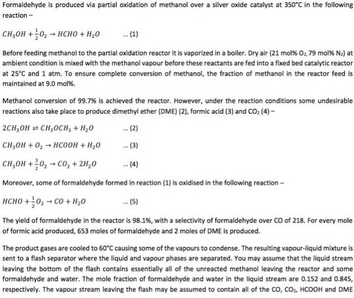 Solved Formaldehyde is produced via partial oxidation of | Chegg.com