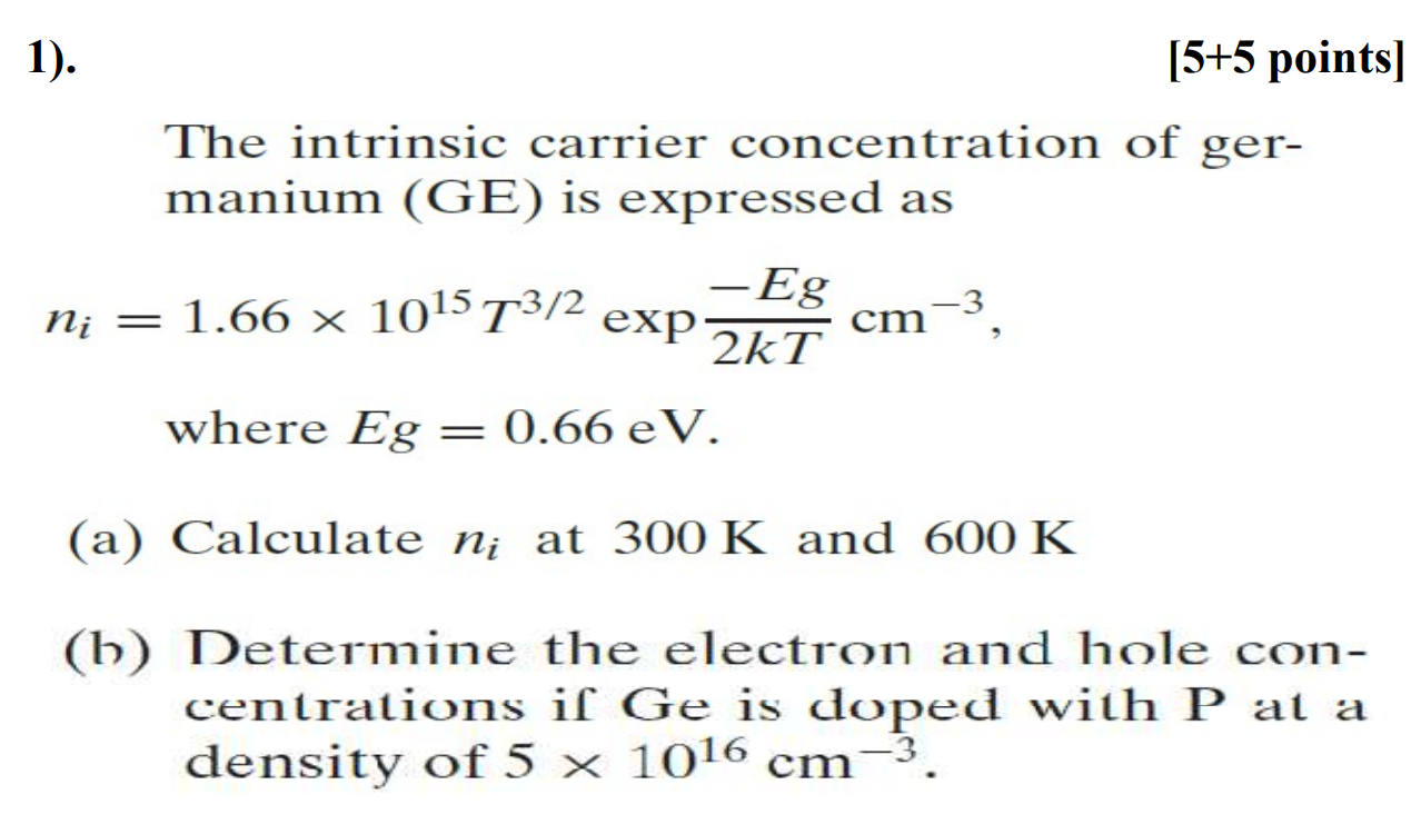 Solved The intrinsic carrier concentration of germanium (GE) | Chegg.com