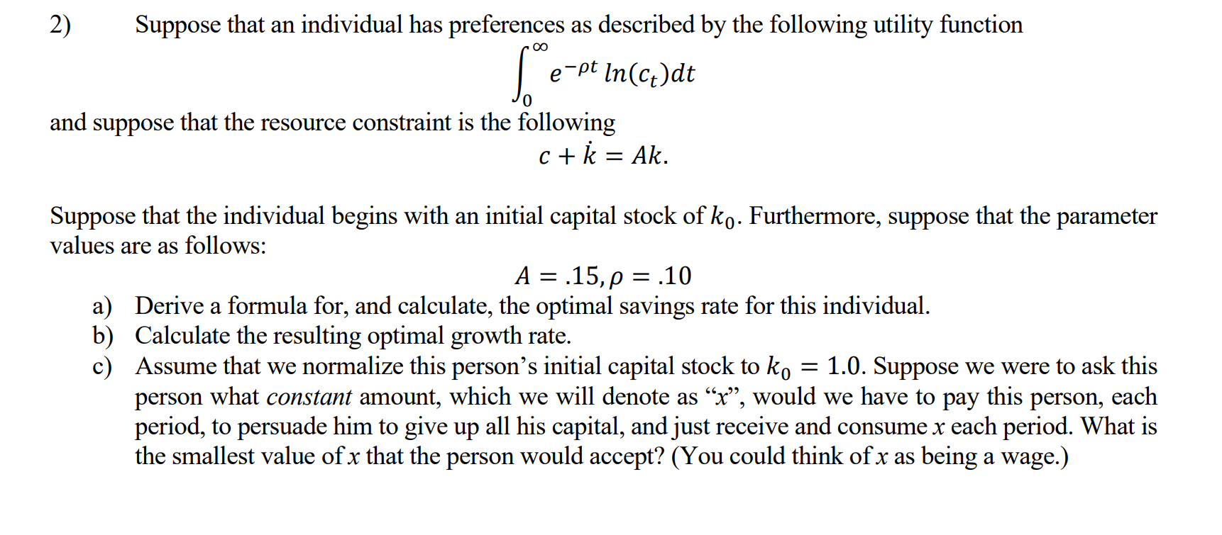 Solved ∫0∞e−ρtln(ct)dt and suppose that the resource | Chegg.com