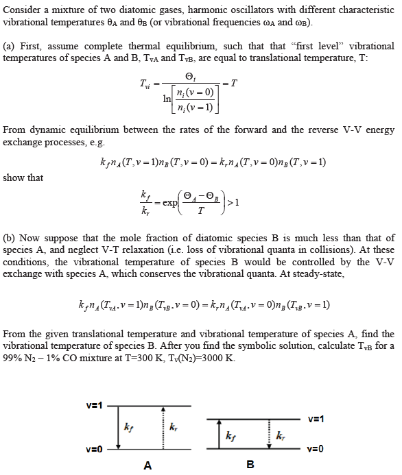 Solved Consider a mixture of two diatomic gases, harmonic | Chegg.com