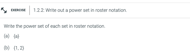 Solved Write the power set of each set in roster notation. | Chegg.com