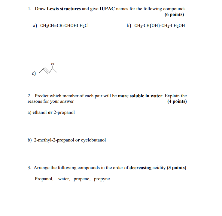 Solved 1. Draw Lewis structures and give IUPAC names for the | Chegg.com