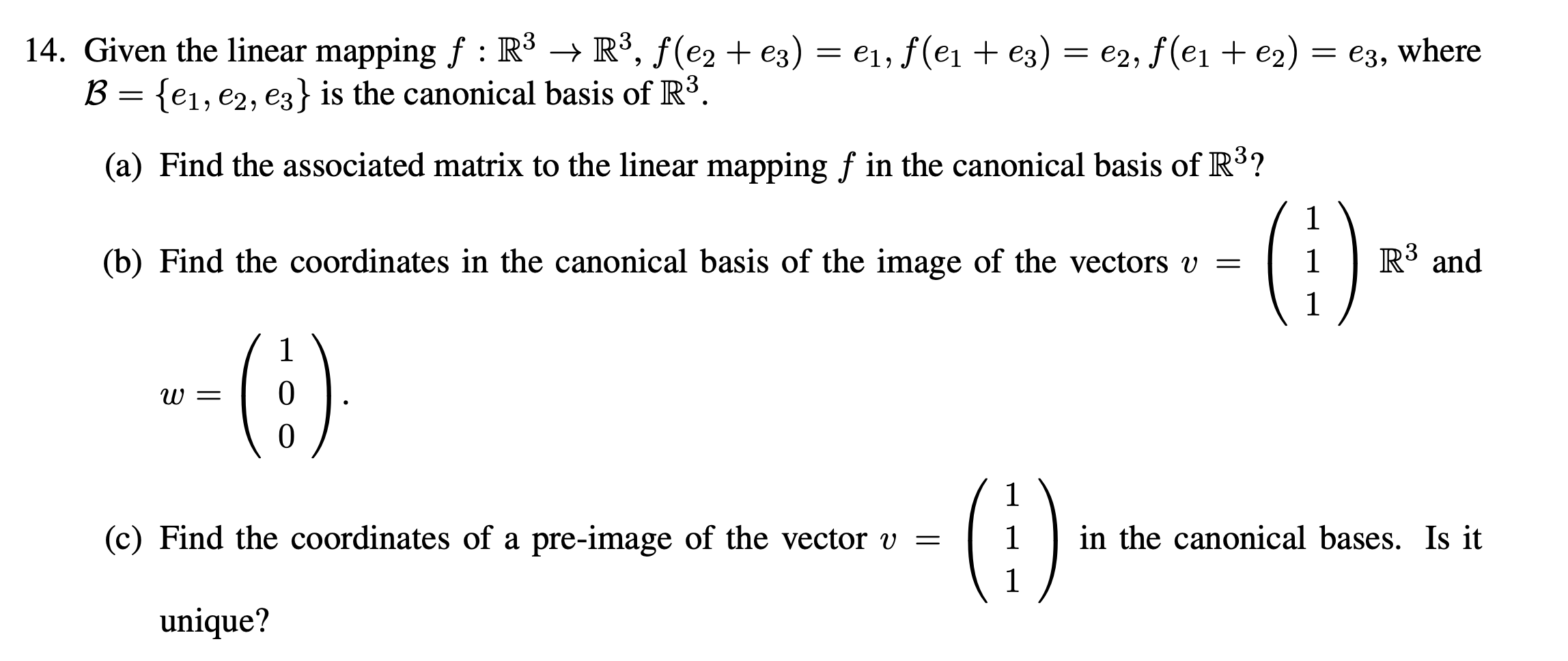 Solved 14. Given the linear mapping f : R3 → R3, f(e2 + €3) | Chegg.com