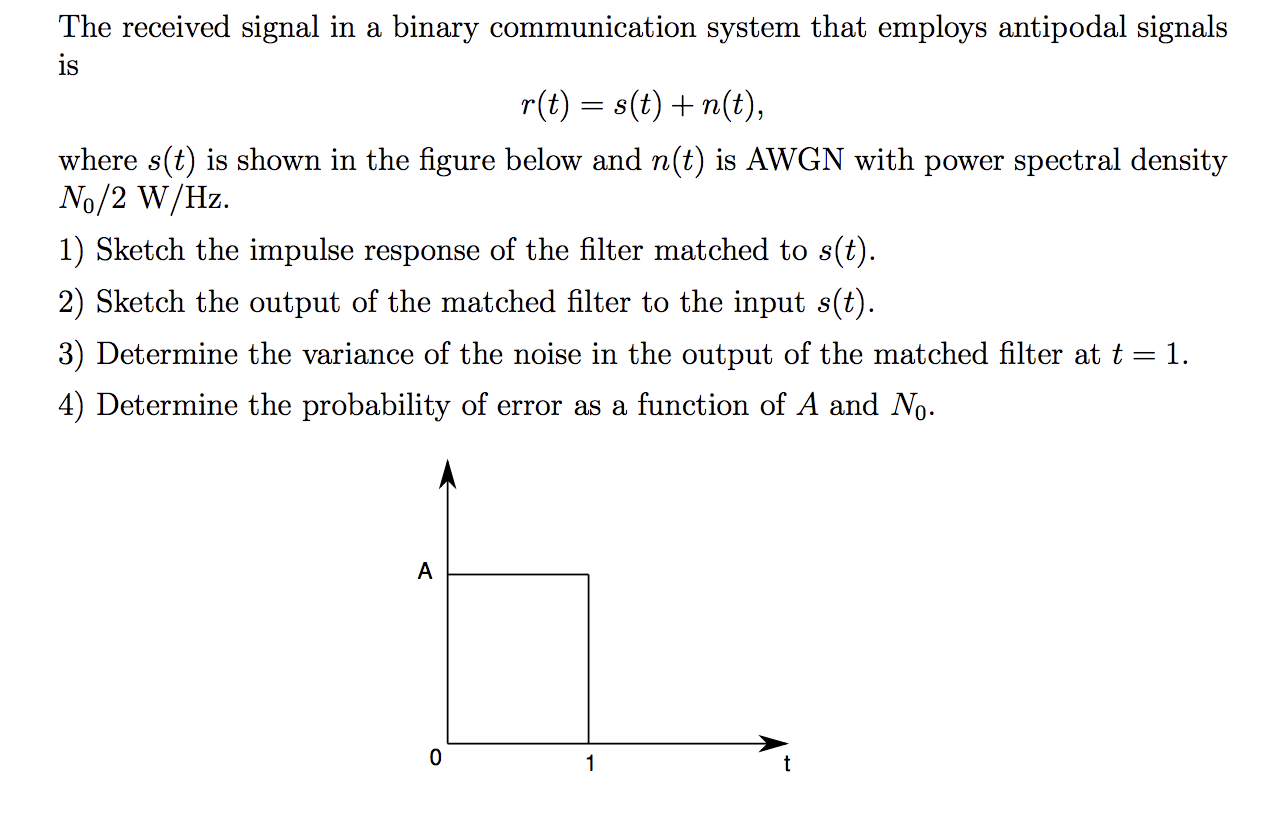 The received signal in a binary communication system | Chegg.com