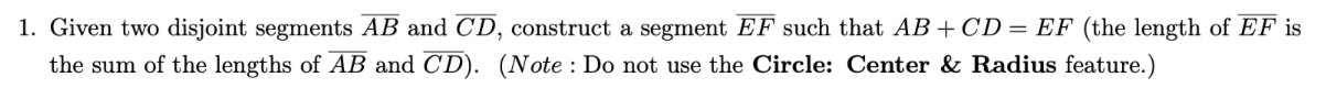 Solved 1. Given two disjoint segments AB and CD, construct a | Chegg.com