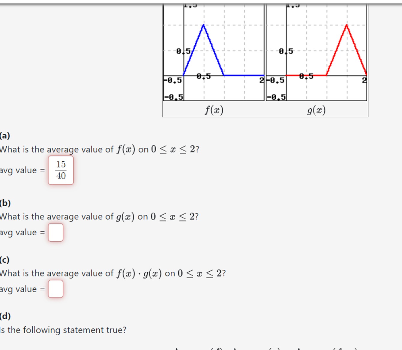 Solved (a)What is the average value of f(x) ﻿on 0≤x≤2 ?avg | Chegg.com