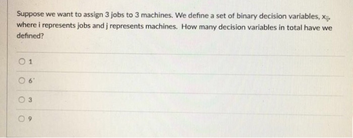 Solved A balanced transportation problem is one in which: O | Chegg.com