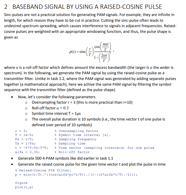 Solved 2 BASEBAND SIGNAL BY USING A RAISED-COSINE PULSE | Chegg.com