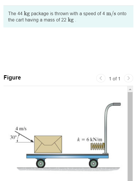 The 44 kg package is thrown with a speed of 4 m/s | Chegg.com