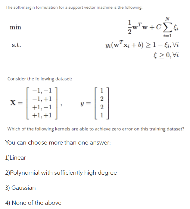 Solved The soft-margin formulation for a support vector | Chegg.com