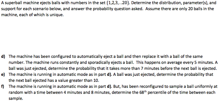 Solved A superball machine ejects balls with numbers in the | Chegg.com