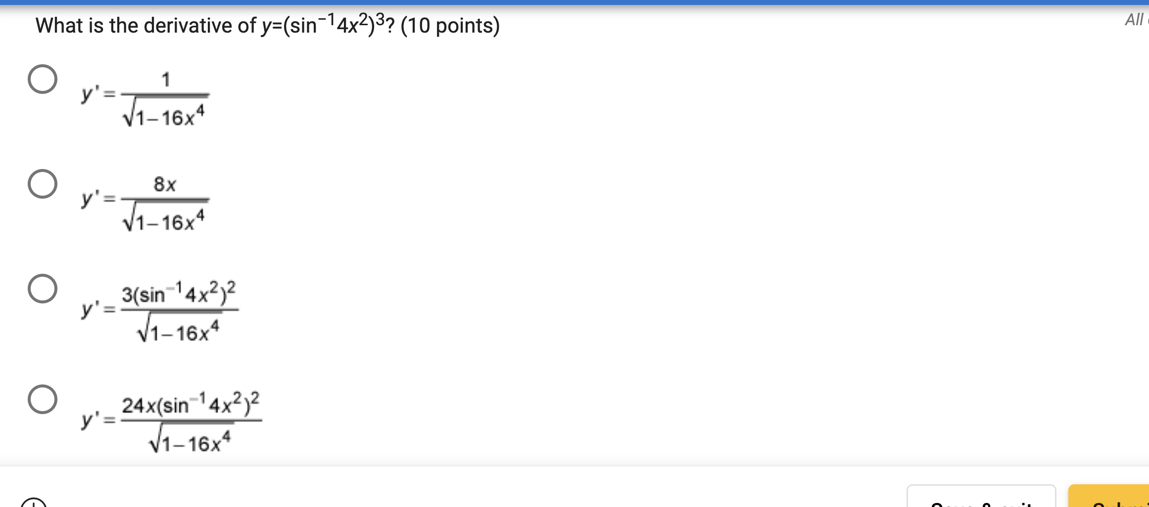Solved What is the derivative of y=(sin-14x2)3? (10 | Chegg.com