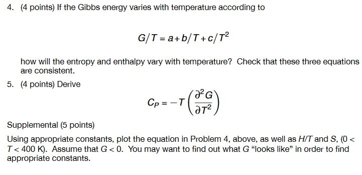 4. (4 points) If the Gibbs energy varies with | Chegg.com