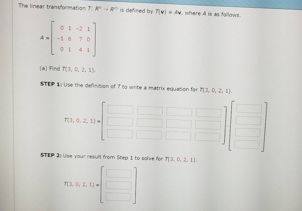 Solved The linear transformation T: RnRm is defined by T(v) | Chegg.com
