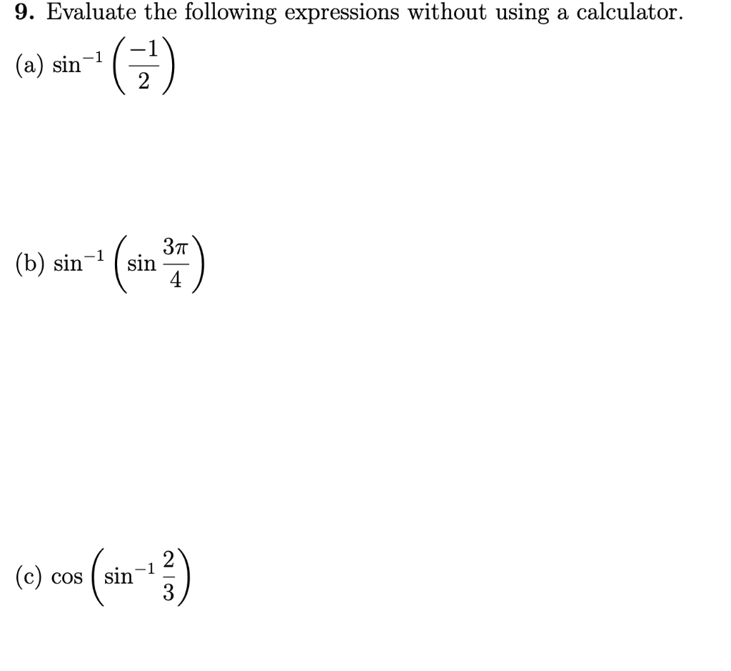 Solved 9. Evaluate the following expressions without using a | Chegg.com
