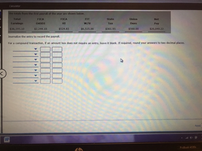 Solved Calculator The totals from the first payroll of the | Chegg.com