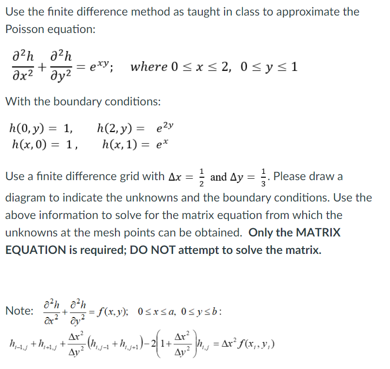 Solved Use The Finite Difference Method As Taught In Class