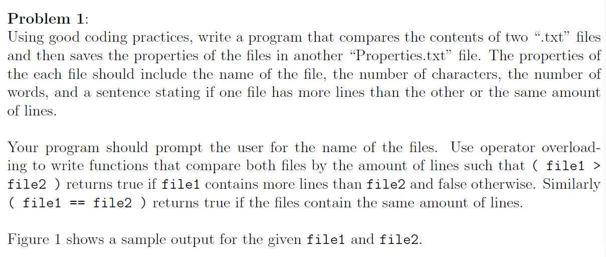 Solved Problem 1: Using good coding practices, write a | Chegg.com