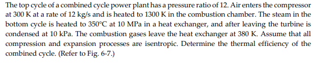 Solved The top cycle of a combined cycle power plant has a | Chegg.com