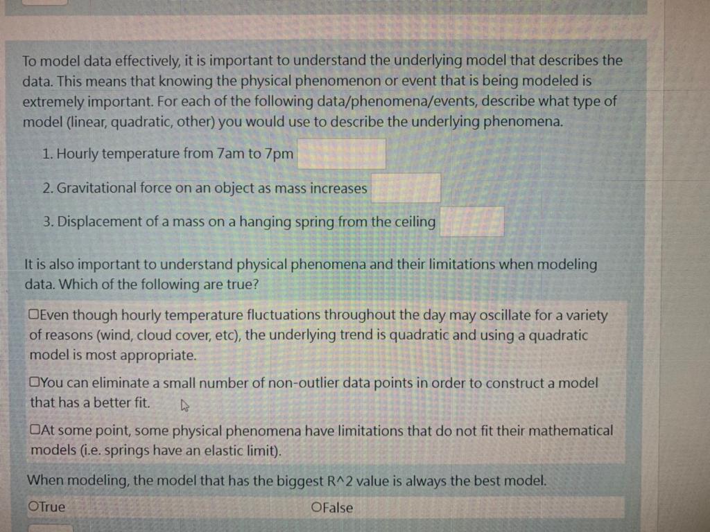 Solved To model data effectively, it is important to | Chegg.com