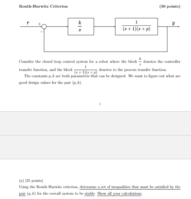 Solved Routh-Hurwitz Criterion (50 points) Consider the | Chegg.com