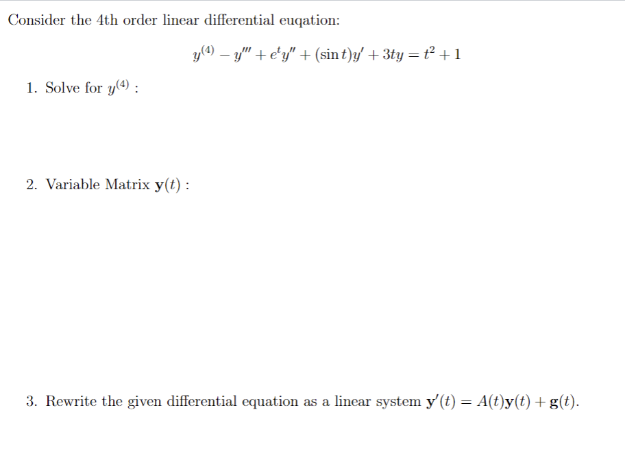 Solved Consider the 4th order linear differential | Chegg.com