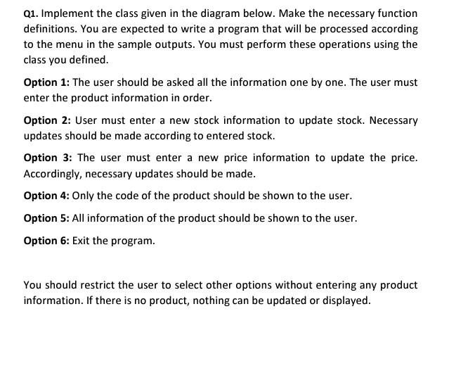 Q1. Implement the class given in the diagram below. | Chegg.com