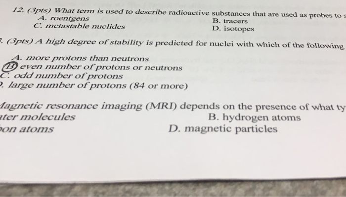Solved What term is used to describe radioactive substances | Chegg.com