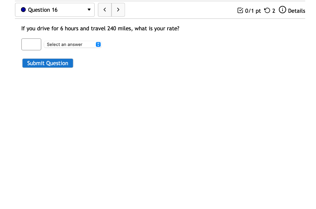 Solved If you drive for 6 hours and travel 240 miles, what | Chegg.com