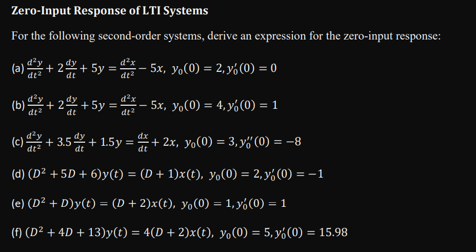 Solved Zero-Input Response of LTI Systems For the following | Chegg.com