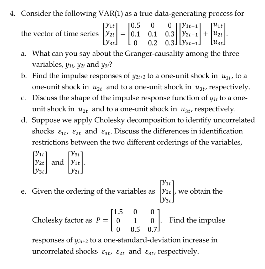 fuit : Uzt C. 4. Consider the following VAR(1) as a | Chegg.com
