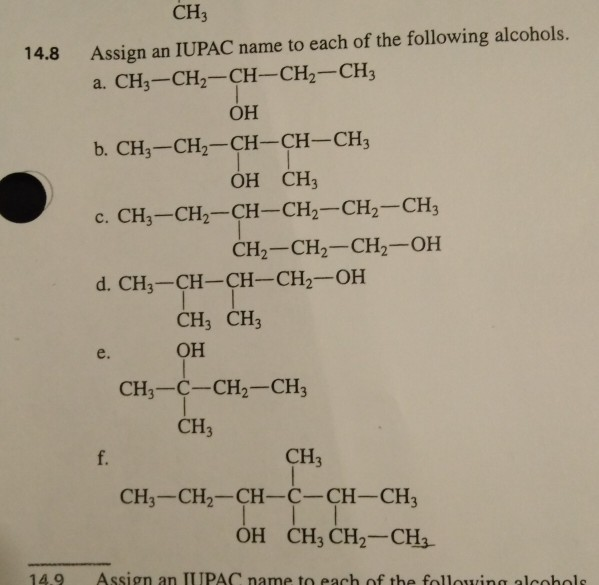 Solved CH3 14.8 Assign an IUPAC name to each of the | Chegg.com