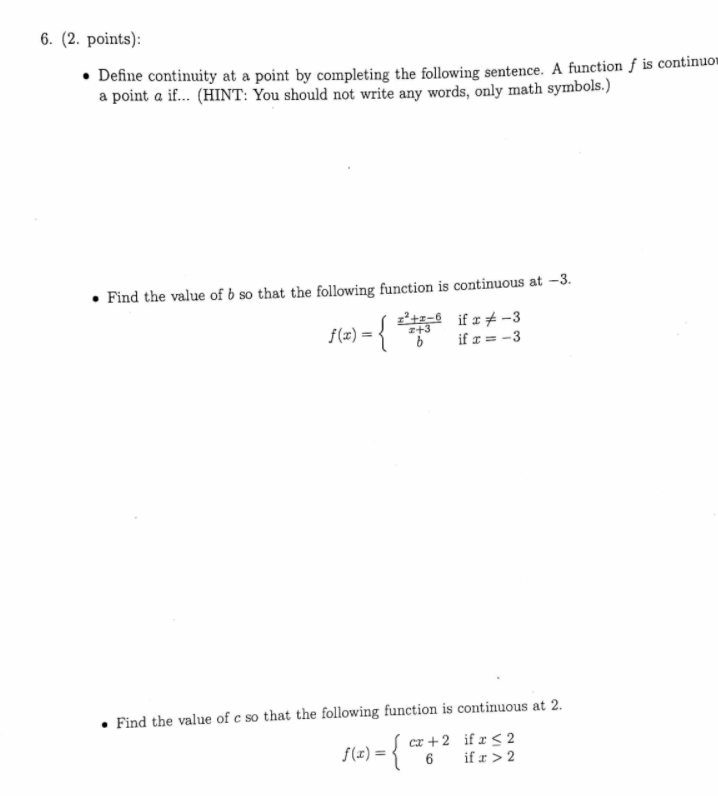 Solved 6. (2. points) • Define continuity at a point by | Chegg.com