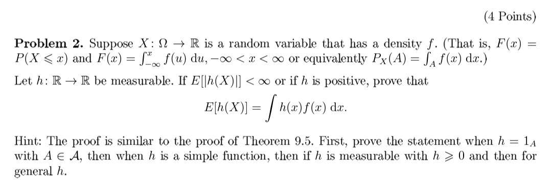Solved Problem 2. Suppose X:Ω→R is a random variable that | Chegg.com