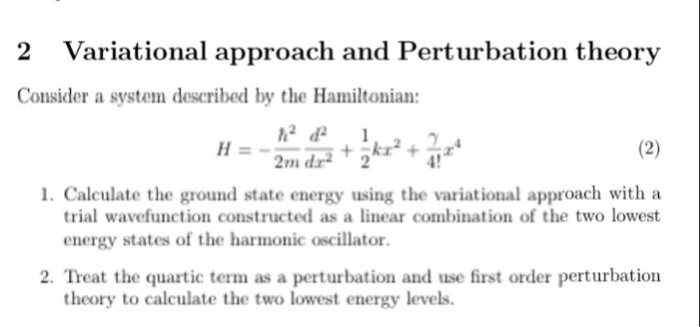 Solved 2 Variational Approach And Perturbation Theory